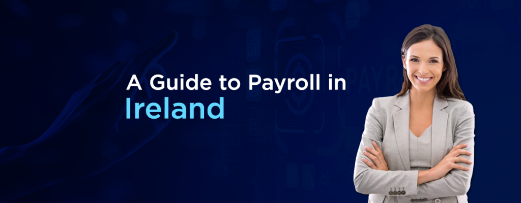 Ireland Payroll Guide (100% Practical): Best Payroll Software ...